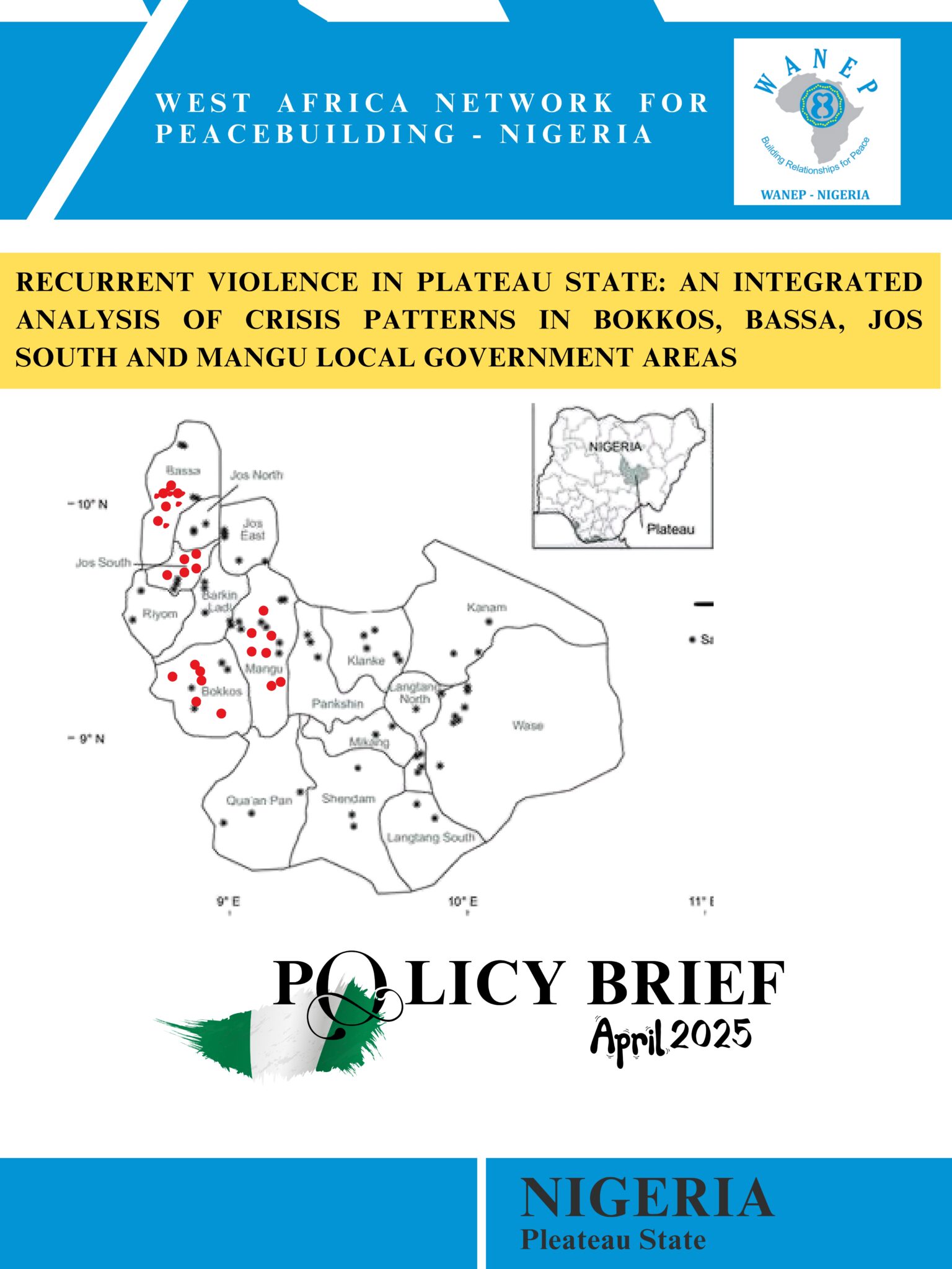 RECURRENT VIOLENCE IN PLATEAU STATE: AN INTEGRATEDANALYSIS OF CRISIS ...